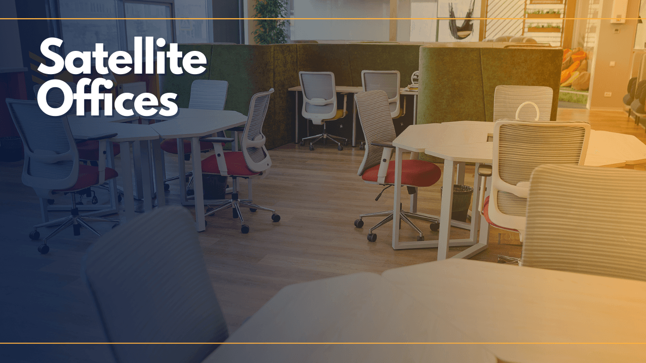 Satellite Offices - Offices